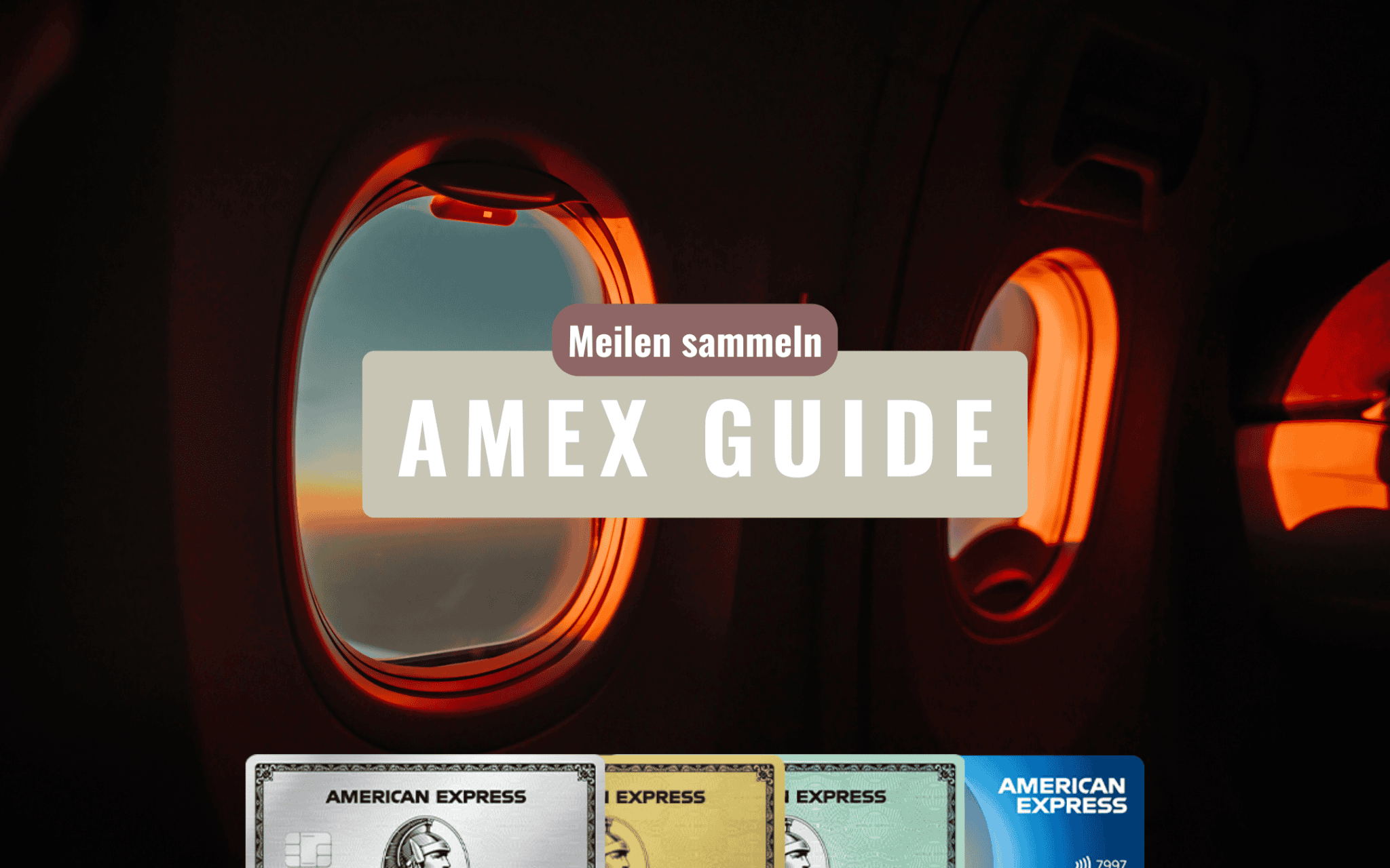 Meilen sammeln für Anfänger • Ein Beginner Guide